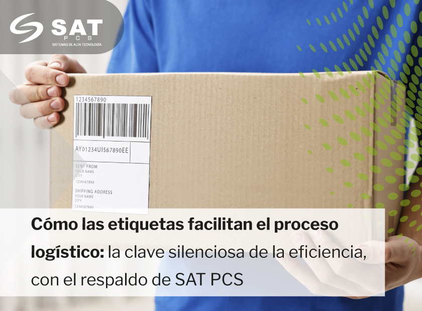 Etiquetas logísticas: eficiencia con SAT PCS | SAT PCS