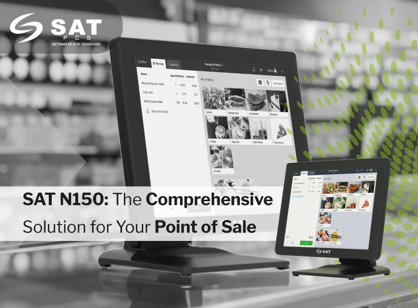 Discover the SAT N150, the POS system designed to optimize your daily ...