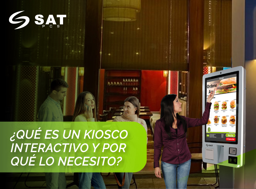 ¿Qué es un Kiosco Interactivo y Por Qué lo Necesitas? | SAT PCS