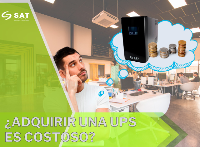 ¿Adquirir una UPS es costoso? | SAT PCS
